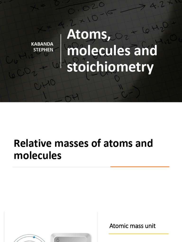 Atoms, Molecules and Stoichiometry1 | PDF | Stoichiometry | Molecules