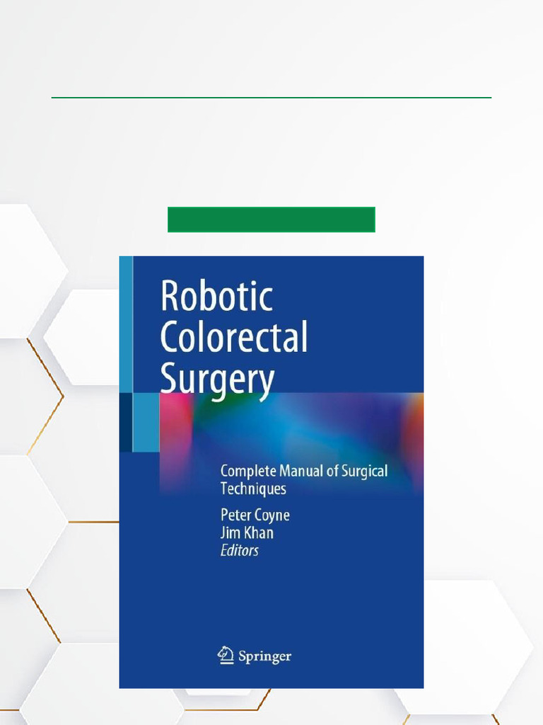 Robotic Colorectal Surgery Complete Manual of Surgical Techniques PDF DOCX DOWNLOAD | PDF ...