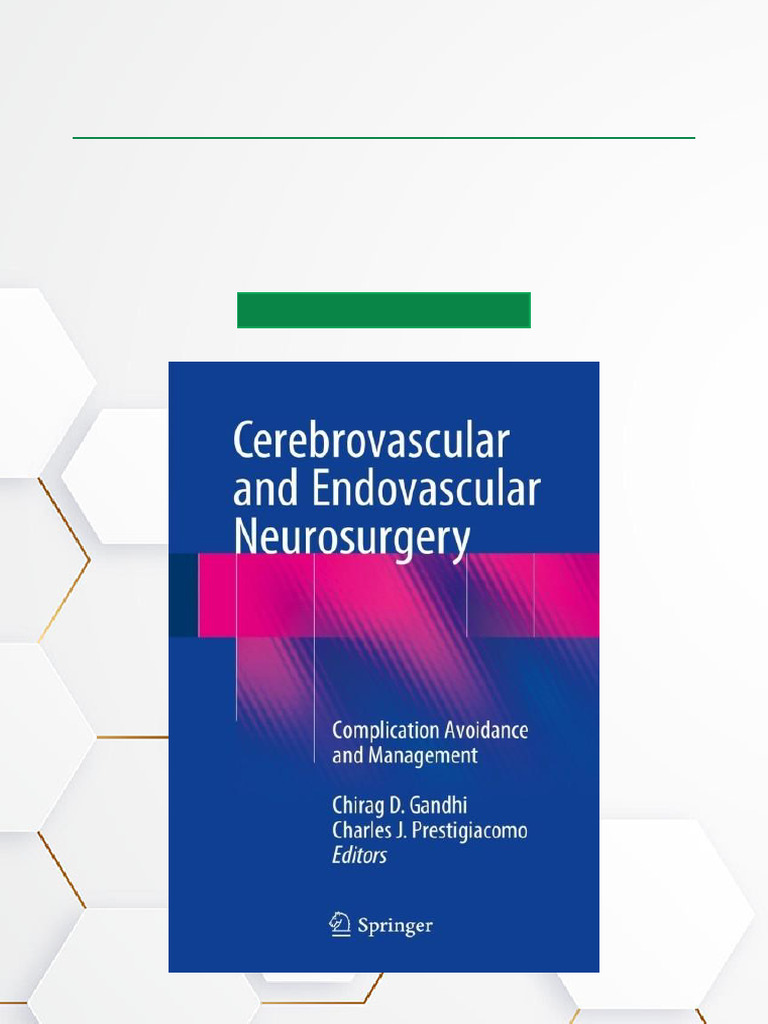 Cerebrovascular and Endovascular Neurosurgery Complication Avoidance ...