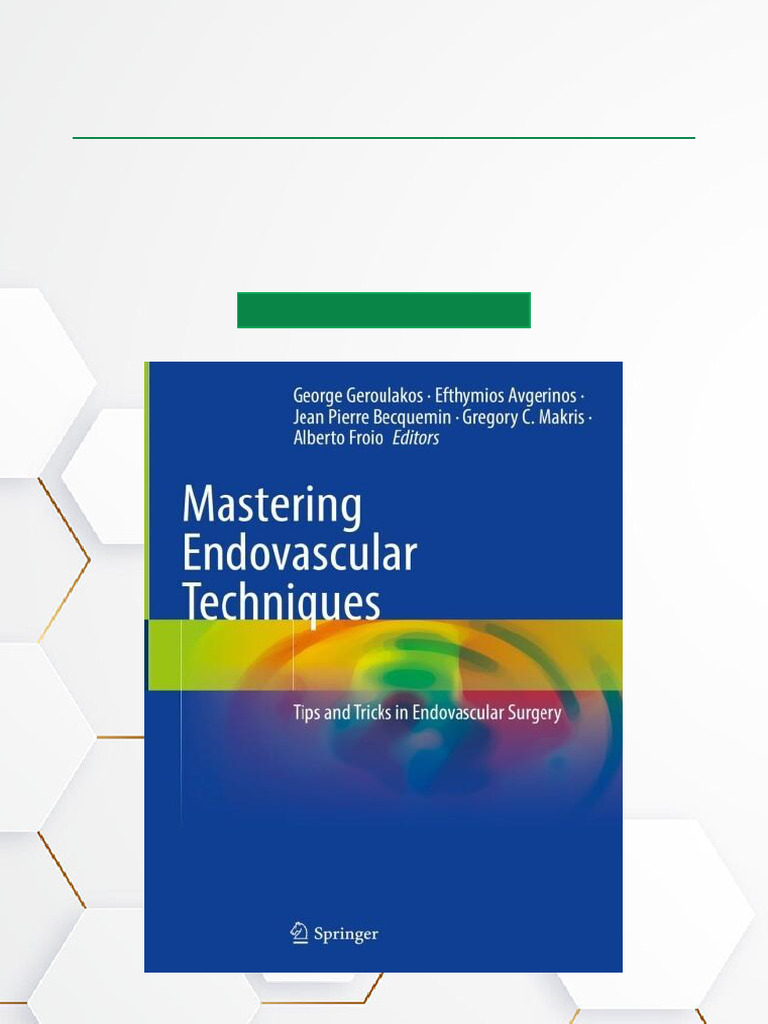 Mastering Endovascular Techniques Tips and Tricks in Endovascular ...