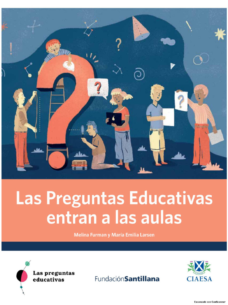 Furman, M. Las Preguntas Educativas Entran A Las Aulas | PDF