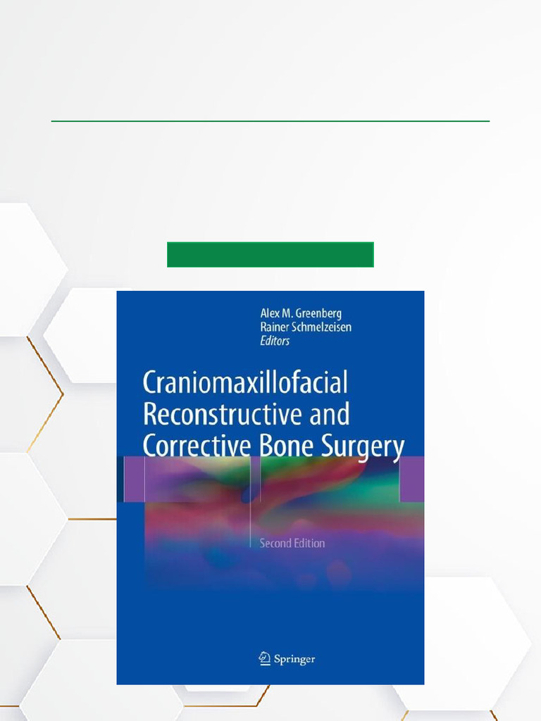 Craniomaxillofacial Reconstructive and Corrective Bone Surgery ...