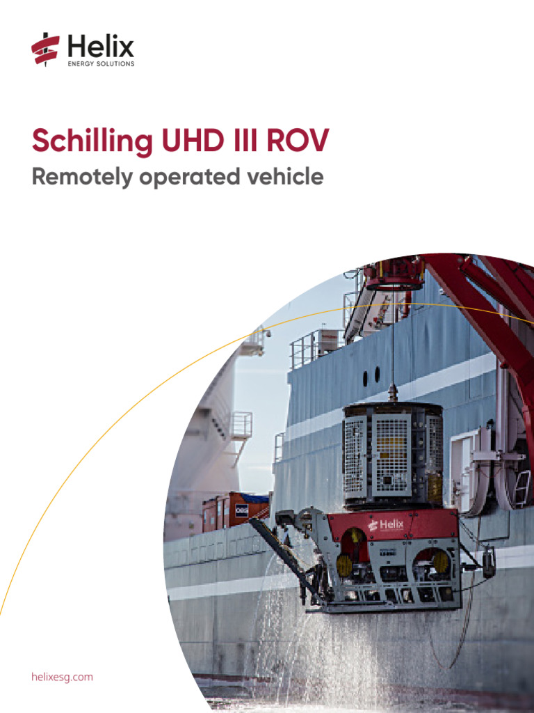 Helix Robotics - Schilling UHD III ROV - LTR 10-20-20 | PDF