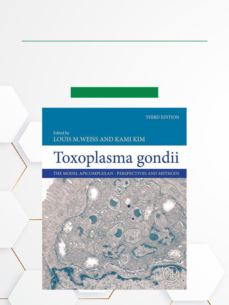 Toxoplasma Gondii The Model Apicomplexan Perspectives and Methods 3rd Edition New Edition PDF ...
