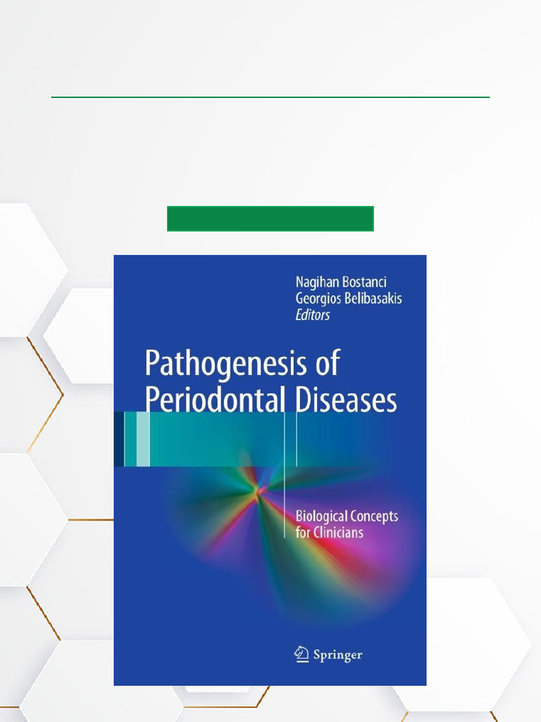 Pathogenesis of Periodontal Diseases Biological Concepts For Clinicians ...