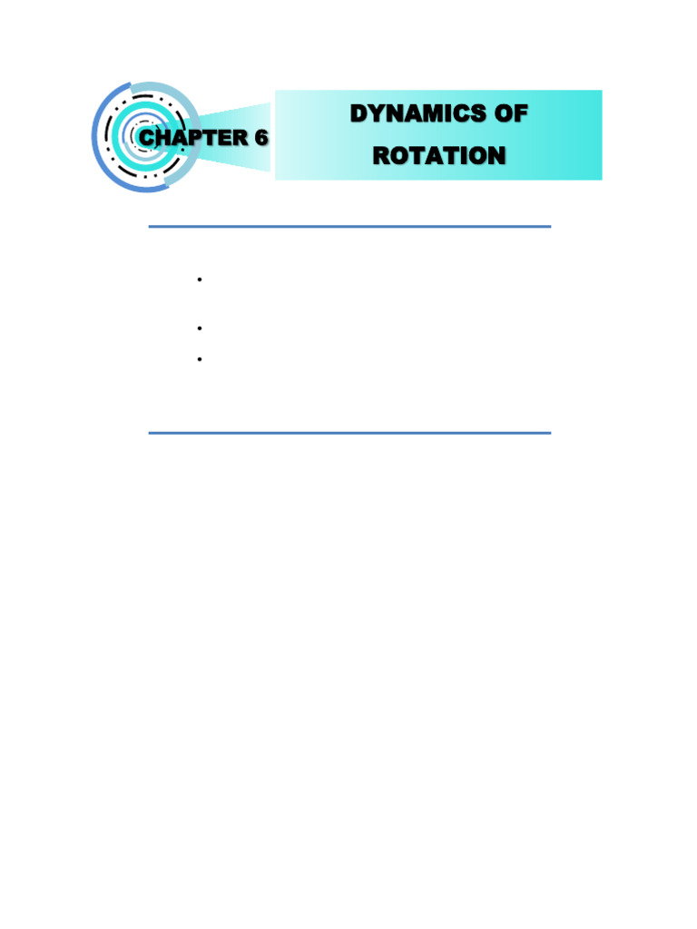 CHAPTER 6 - Dynamics of Rotation | PDF | Torque | Rotation Around A Fixed Axis