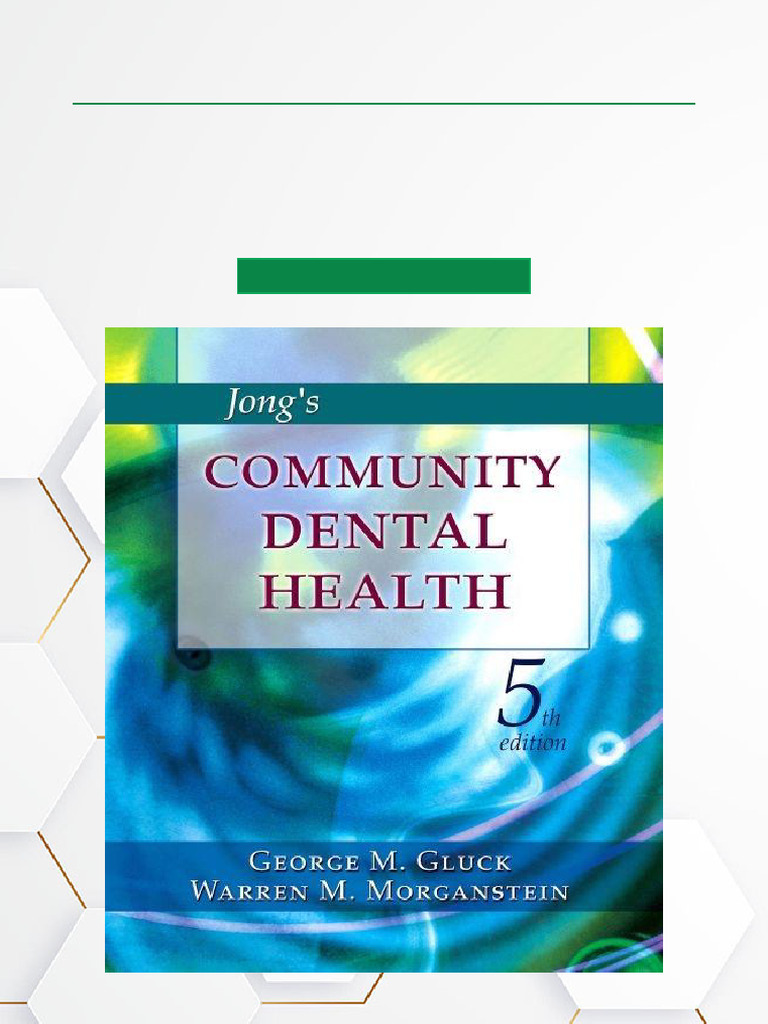 Jong's Community Dental Health 5th Ed. | PDF | Public Health | Health Care
