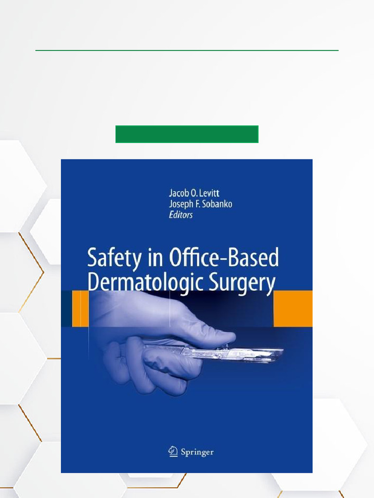 Safety in Office Based Dermatologic Surgery Entire Book Download | PDF ...