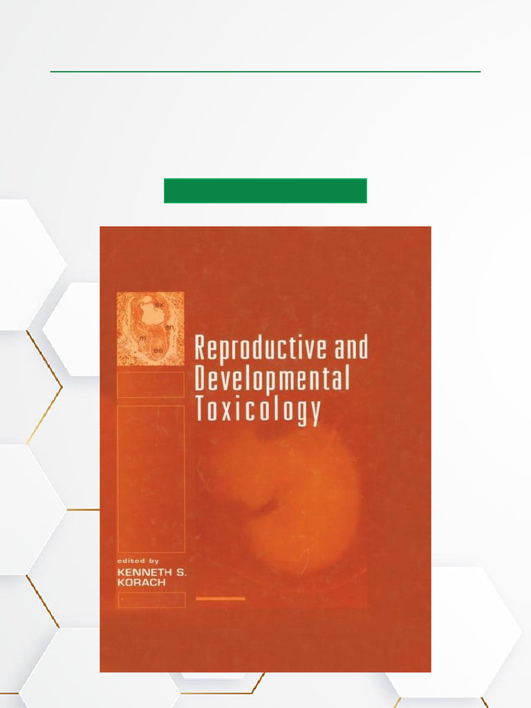 Reproductive and Developmental Toxicology - 1st Edition Official ...