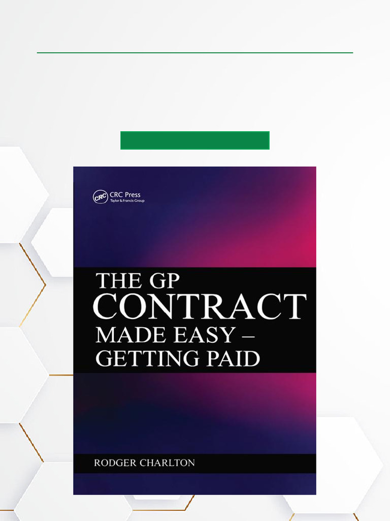 The GP Contract Made Easy Getting Paid 1st Edition PDF DOCX Download ...