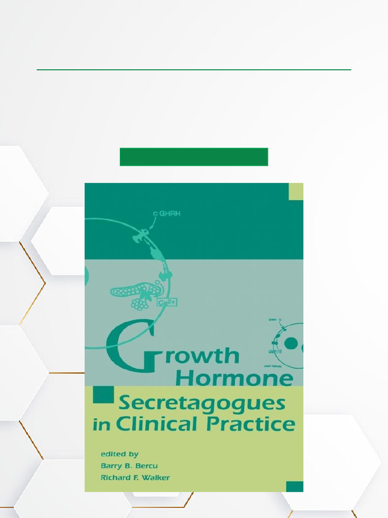 Growth Hormone Secretagogues in Clinical Practice 1st Edition Complete ...