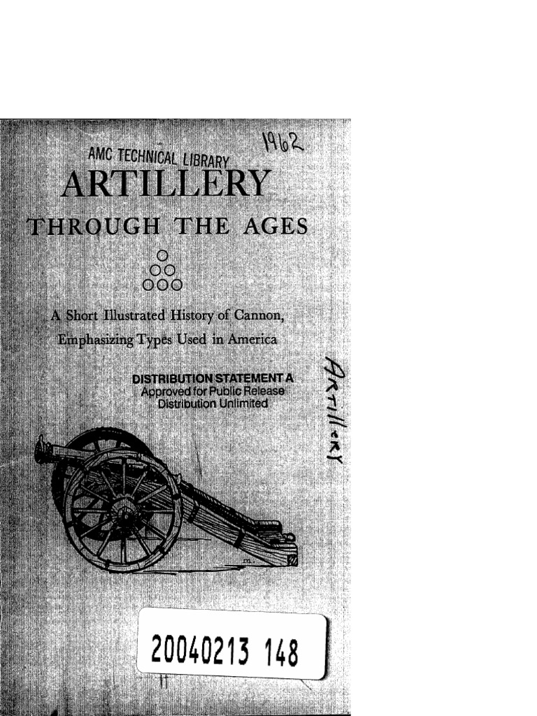 Artillery Through The Ages A Short Illustrated History of Cannon | PDF