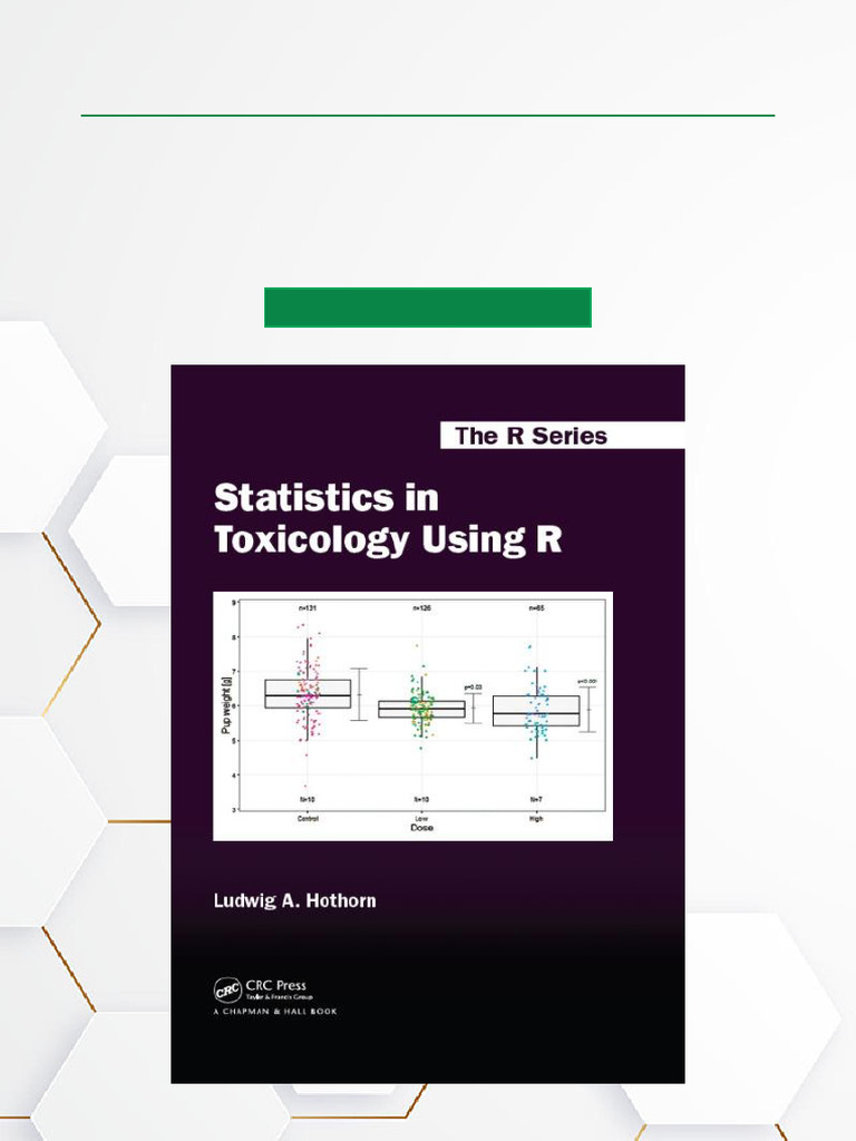 Statistics in Toxicology Using R 1st Edition All Chapters Included ...