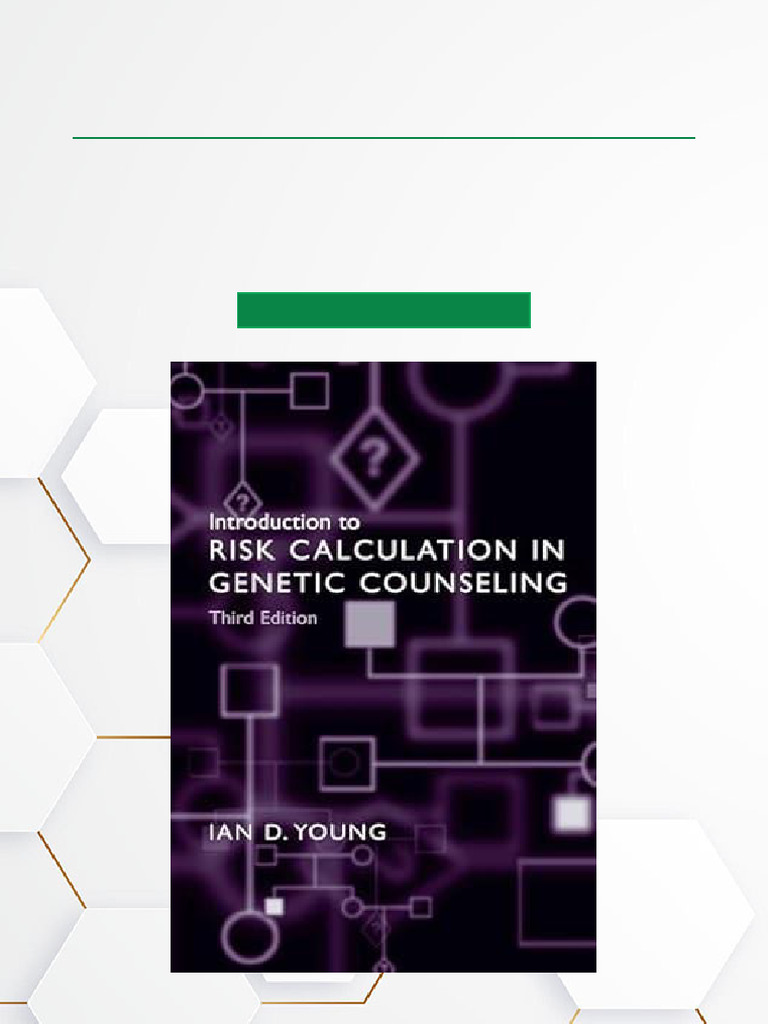 Risk Calculation in Genetic Counseling | PDF | Twin | Quantitative ...