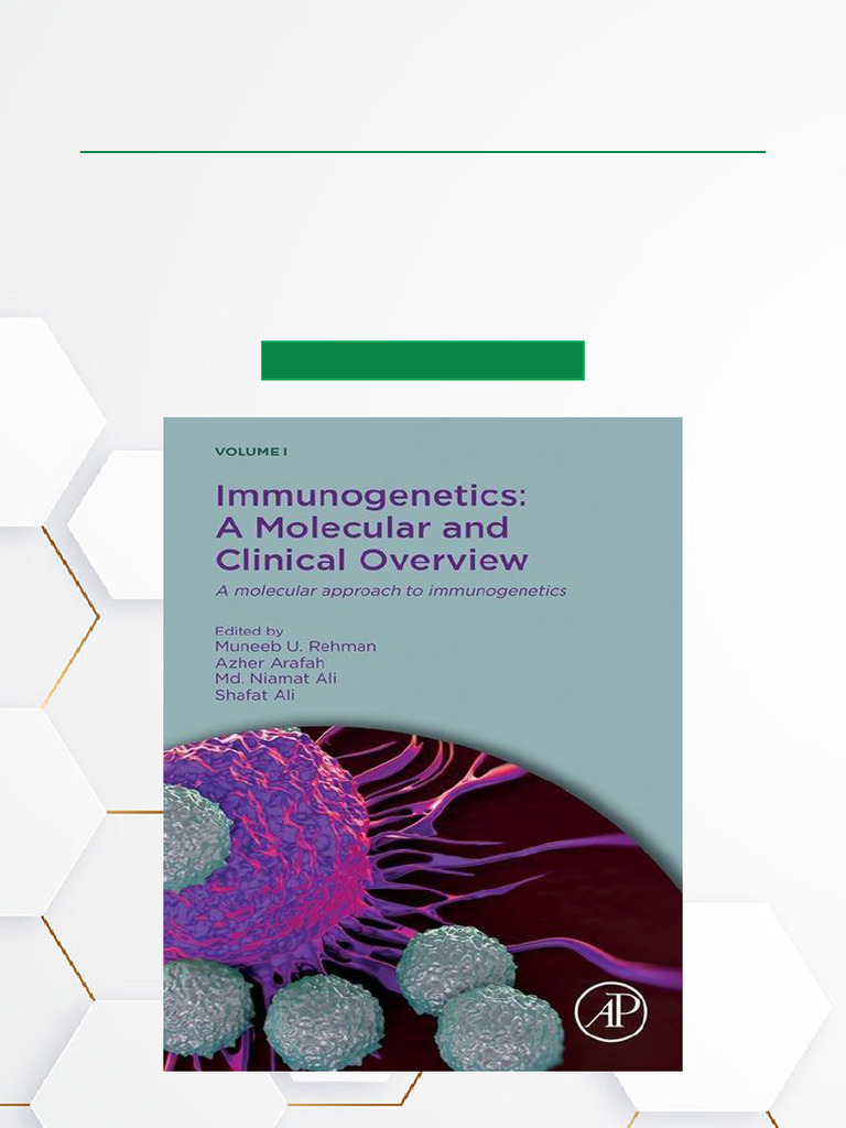 Immunogenetics A Molecular and Clinical Overview A Molecular Approach To Immunogenetics All ...