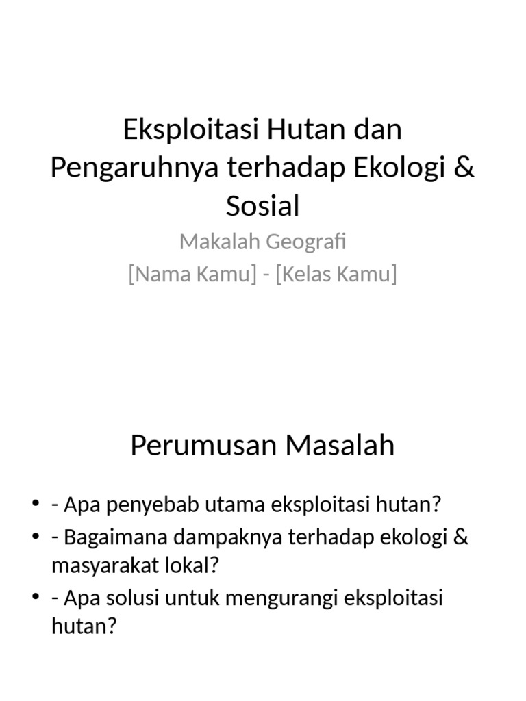 Eksploitasi Hutan Presentasi | PDF