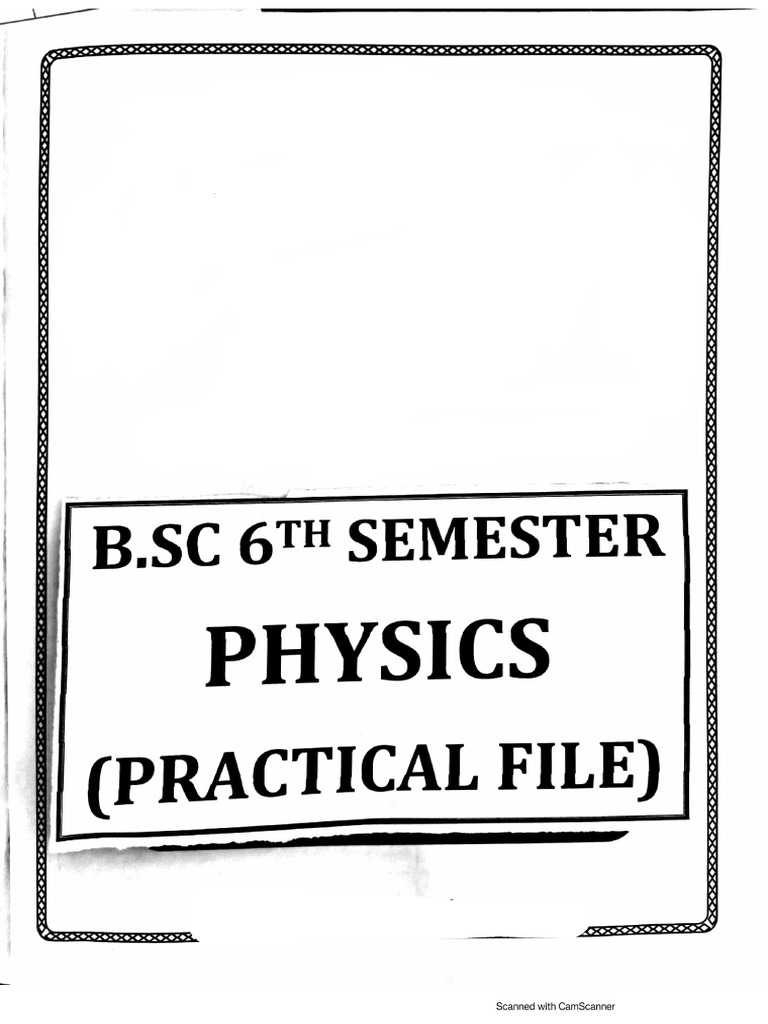 BSC 6th Sem. Physics Practical File | PDF