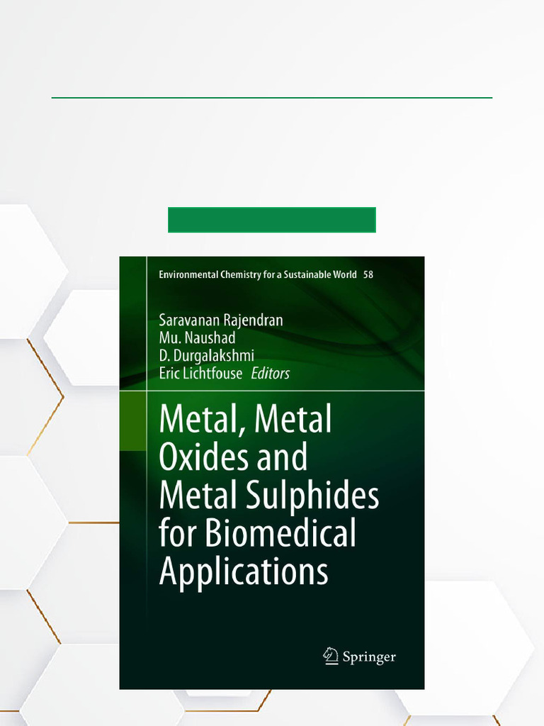 Metal, Metal Oxides and Metal Sulphides For Biomedical Applications ...