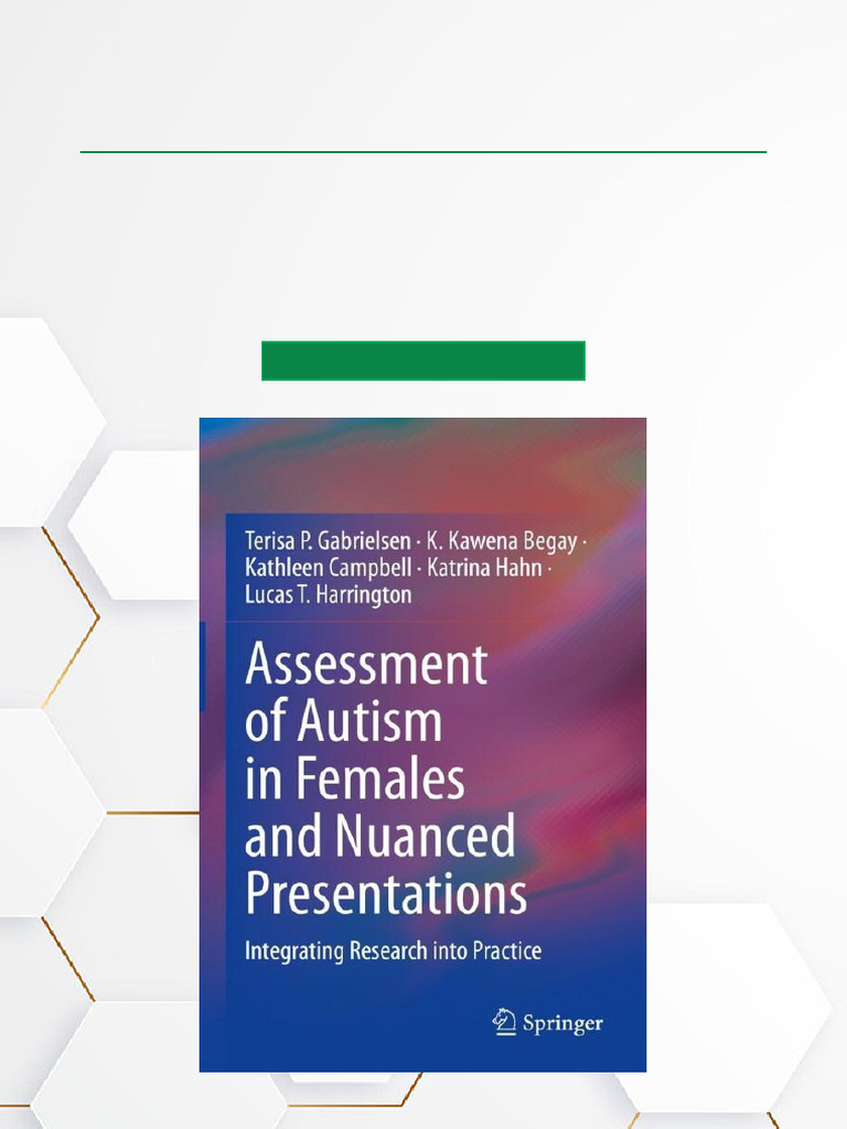 Assessment of Autism in Females and Nuanced Presentations Integrating ...