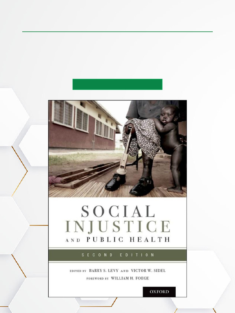 Social Injustice and Public Health Guide | PDF | Public Health | Social ...