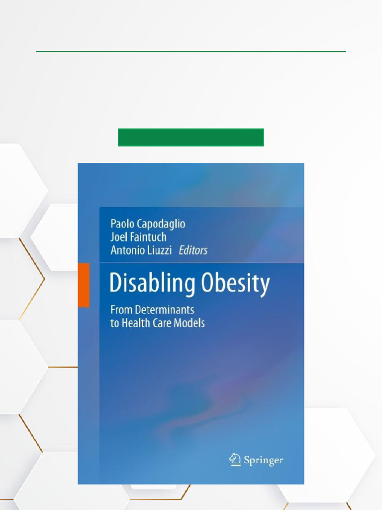 Disabling Obesity From Determinants To Health Care Models New Edition ...
