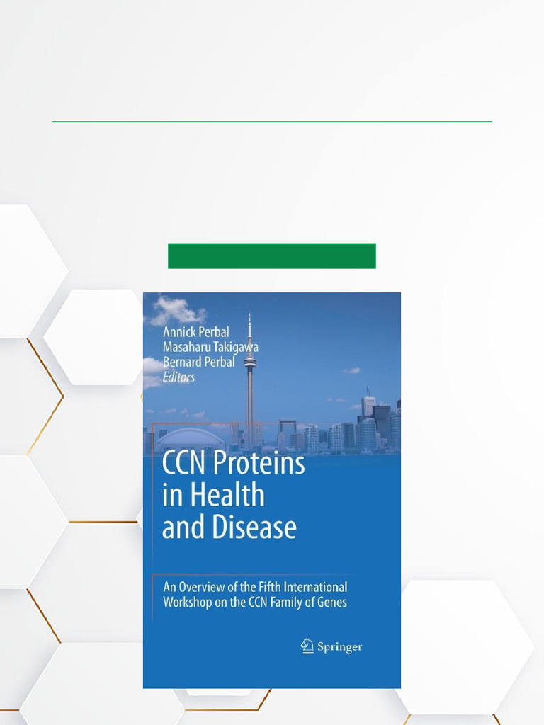 CCN Proteins in Health and Disease An Overview of The Fifth ...