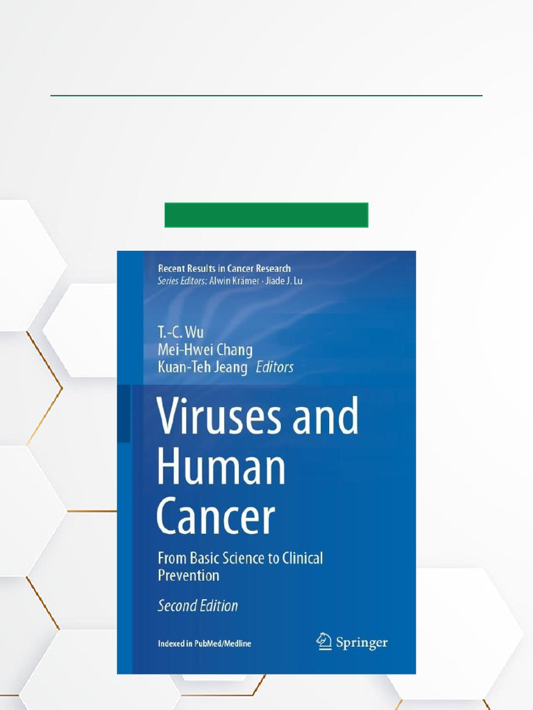 Viruses and Human Cancer From Basic Science to Clinical Prevention, 2nd ...