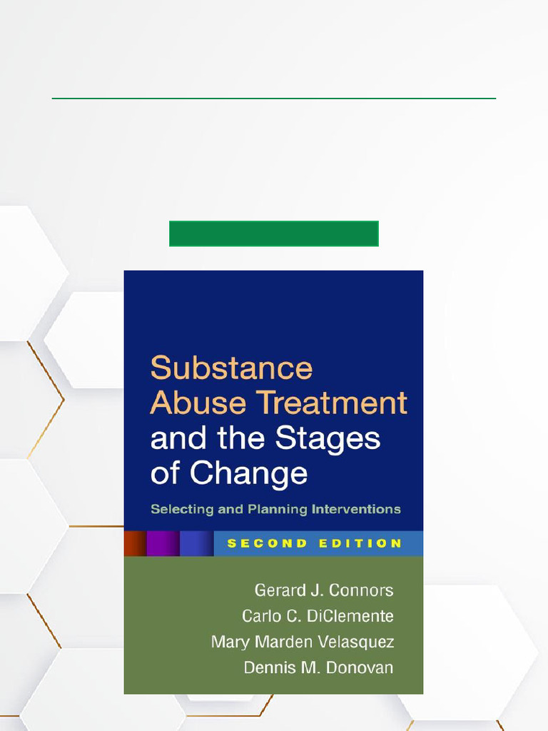 Substance Abuse Treatment and The Stages of Change Selecting and ...