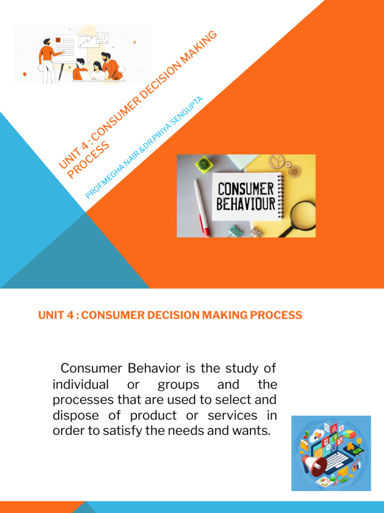 UNIT 4 Consumer Decision Process | PDF | Consumer Behaviour | Behavior