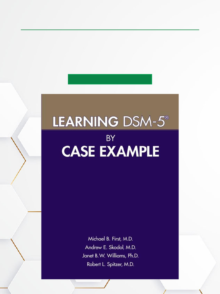 Learning DSM 5® by Case Example Exclusive Download | PDF | Diagnostic ...