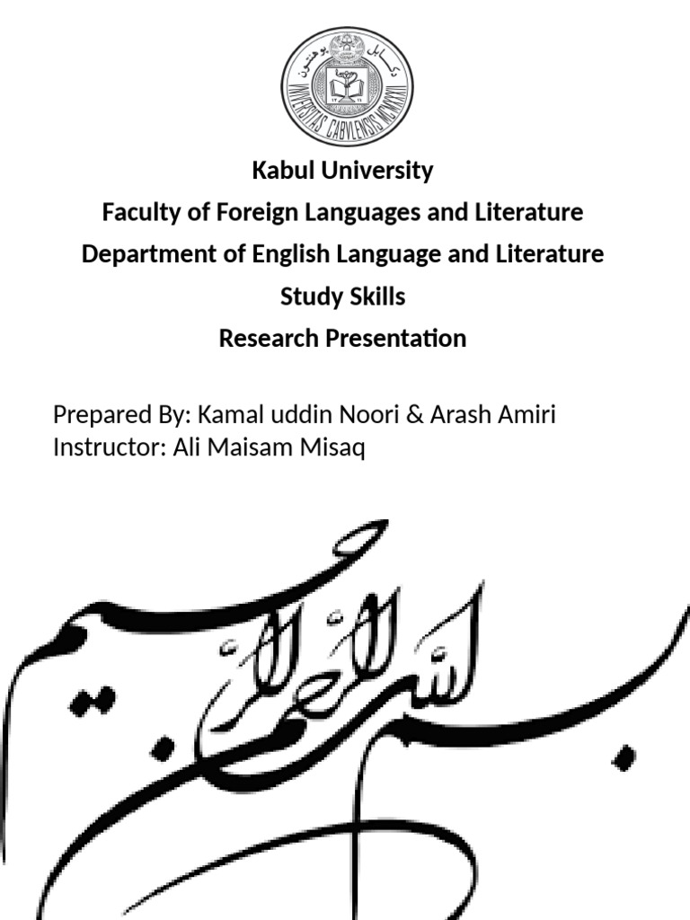 Kabul University Faculty of Foreign Languages and Literature Department of English Language and ...
