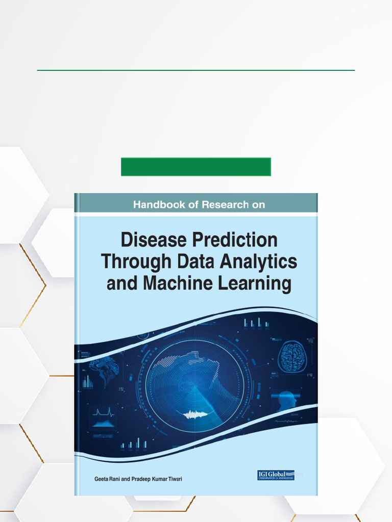 Handbook of Research On Disease Prediction Through Data Analytics and ...