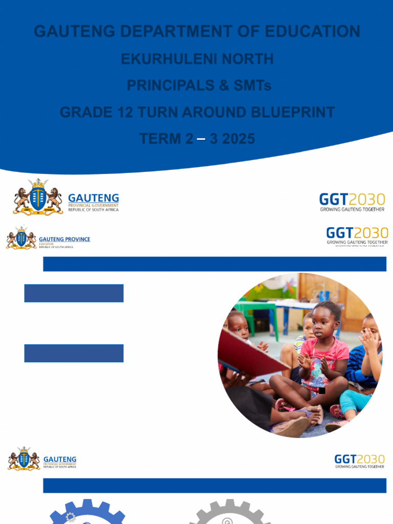 Gauteng Grade 12 Turnaround Blueprint | PDF | Teachers | Learning