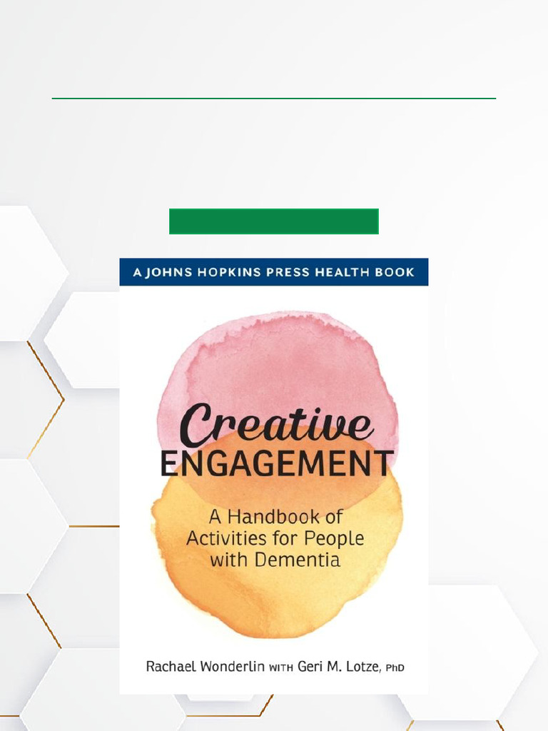 Creative Engagement A Handbook of Activities For People With Dementia ...