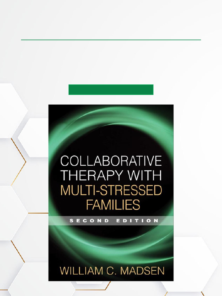 Collaborative Therapy With Multi Stressed Families, 2nd Edition ...