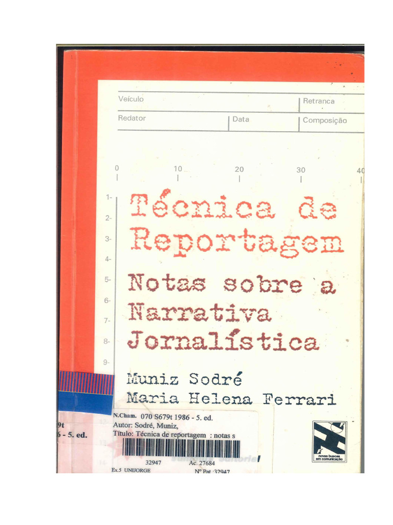 Cap. Modelos - Técnica de Reportagem Notas Sobre Narrativa Jornalística ...