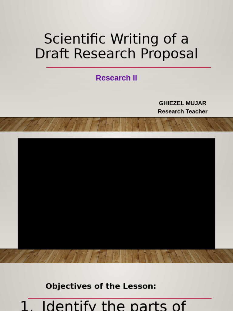 Scientific-Writing - of-a-Draft-Research-Proposal | PDF | Science | Learning