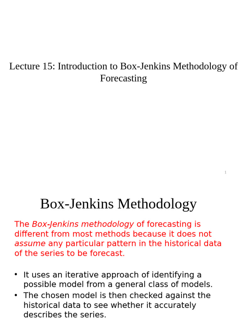 Lecture 15: Introduction To Box-Jenkins Methodology of Forecasting ...
