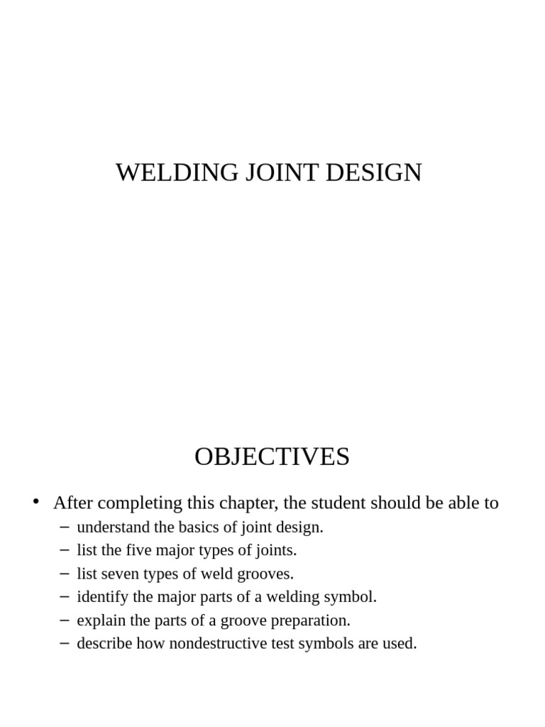 Welding Joint Design Fundamentals | PDF | Welding | Construction