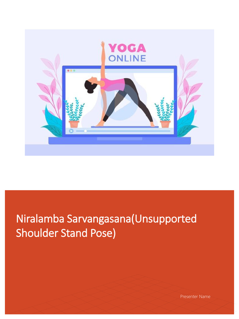 Niralamba Sarvangasana (Unsupported Shoulder Stand Pose) | PDF