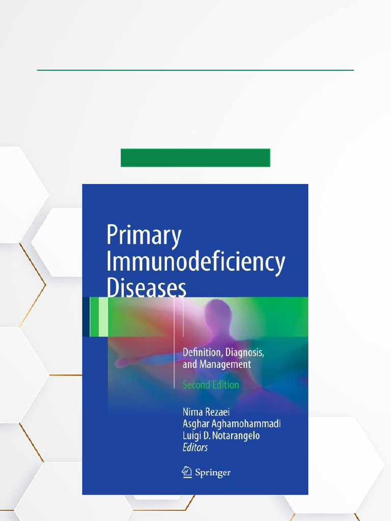 Primary Immunodeficiency Diseases Definition, Diagnosis, and Management ...