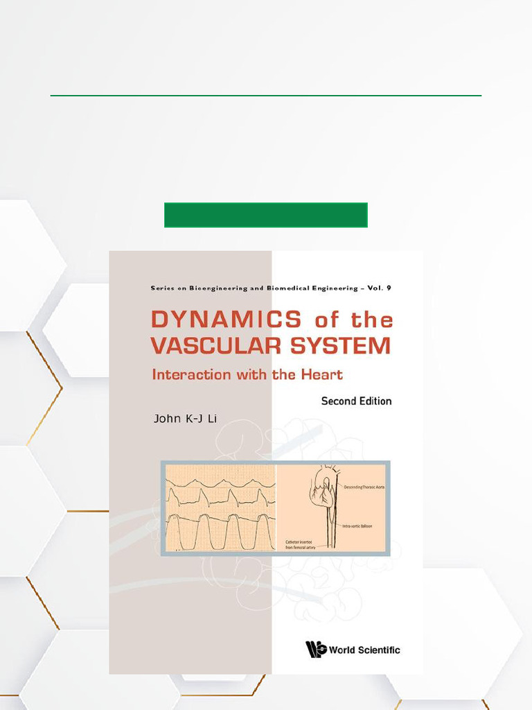 DYNAMICS VASCULAR SYS (2ND ED) Interaction With The Heart, 2nd Edition ...