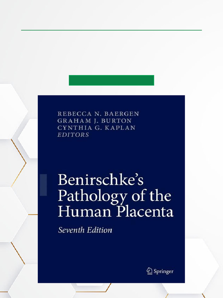 Benirschke's Pathology of The Human Placenta 7th Edition Updated ...