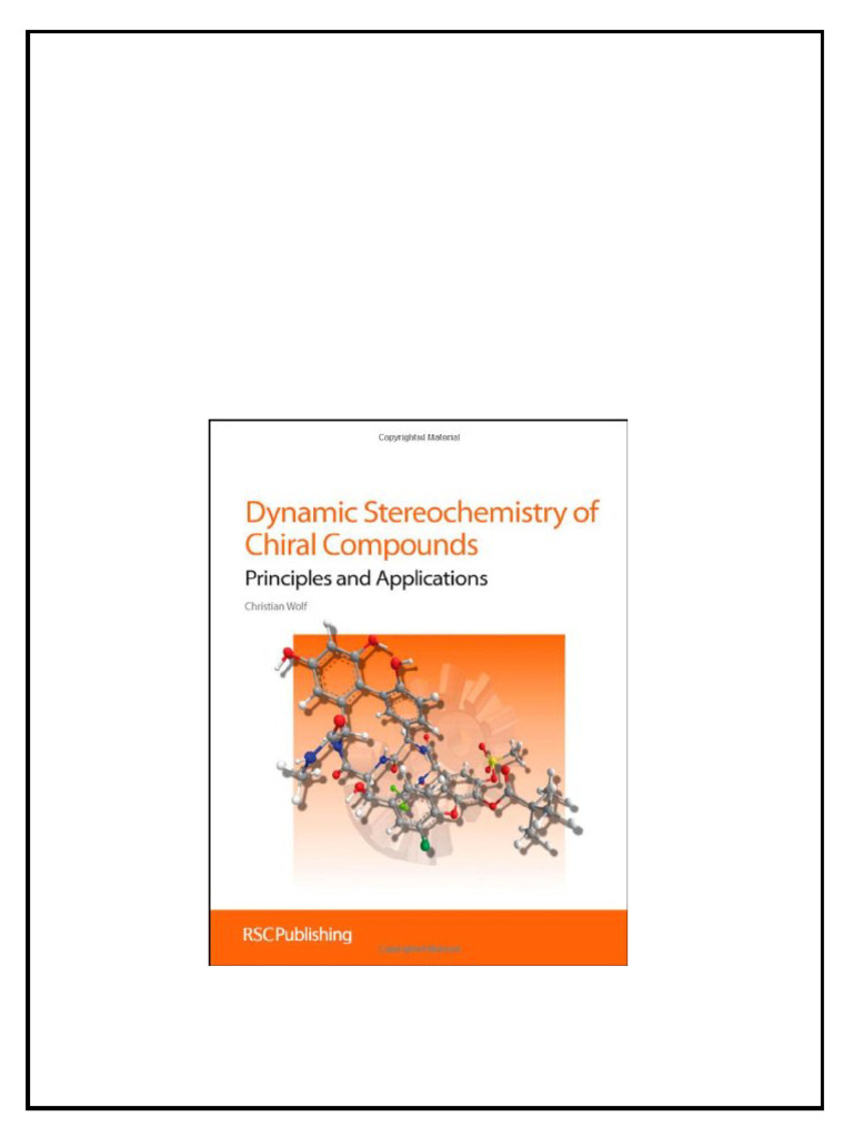 Dynamic Stereochemistry of Chiral Compounds Principles and Applications ...