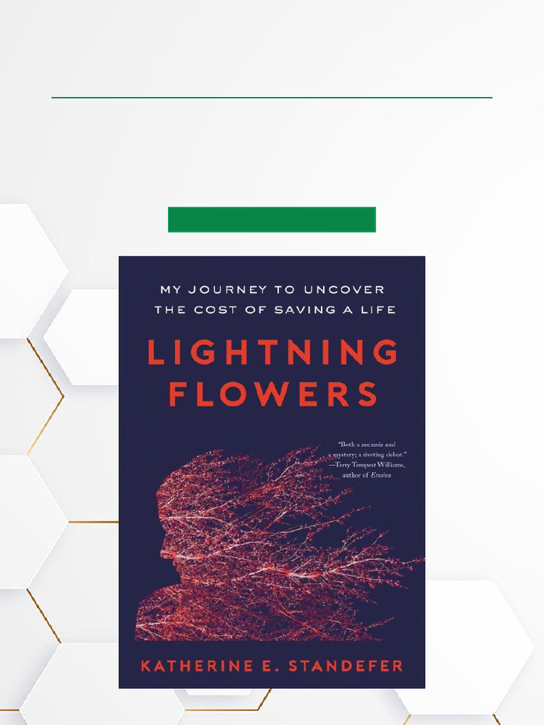 Lightning Flowers My Journey To Uncover The Cost of Saving A Life Free ...