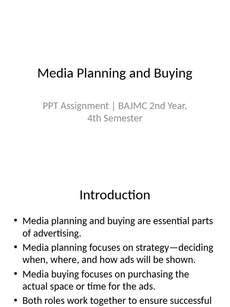 Media Planning And Buying Ppt Assignment Pdf
