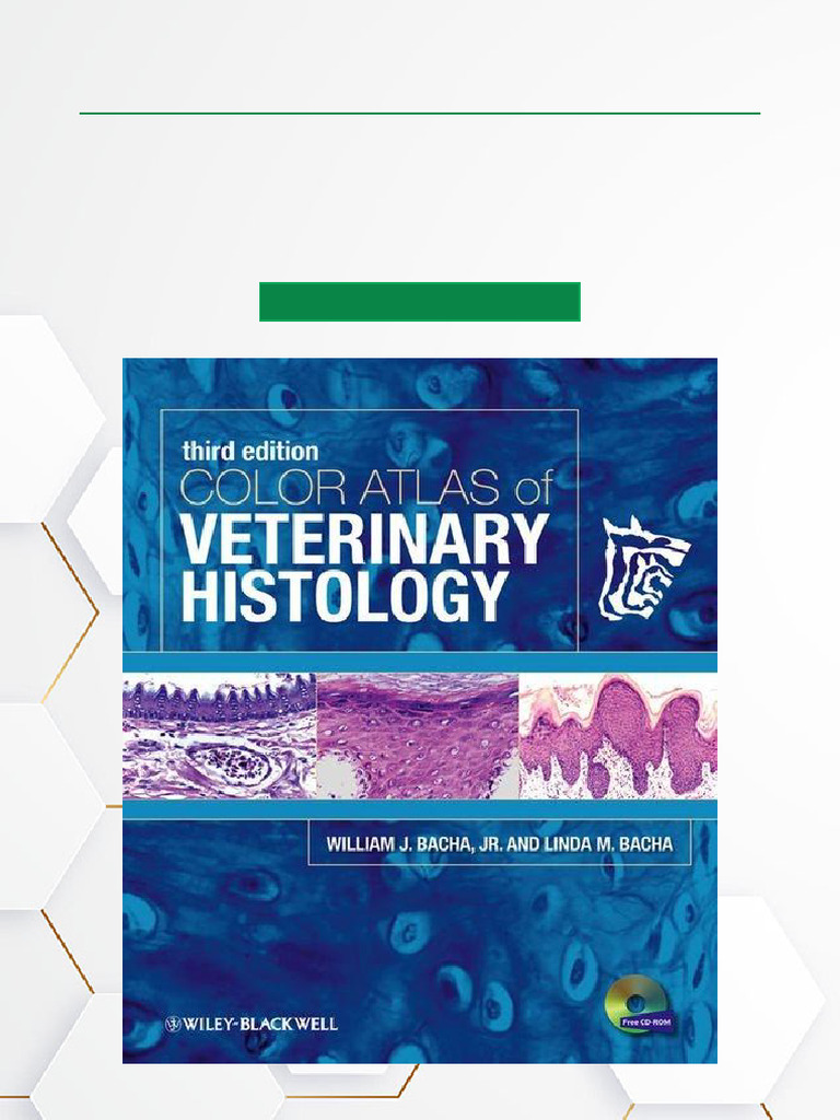 Color Atlas of Veterinary Histology 3rd Ed. | PDF | Histology | Microscopy