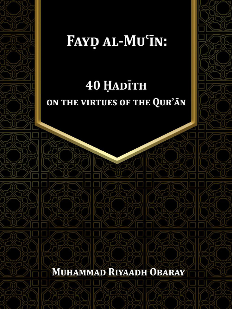 Fayd Al-Mu'in-40 Hadith On The Virtues of The Qur'An | PDF | Quran | Islam