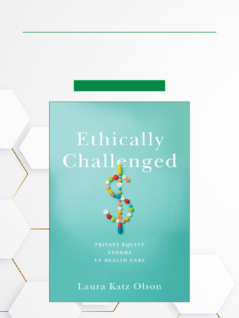 Ethically Challenged Private Equity Storms US Health Care Final Version ...