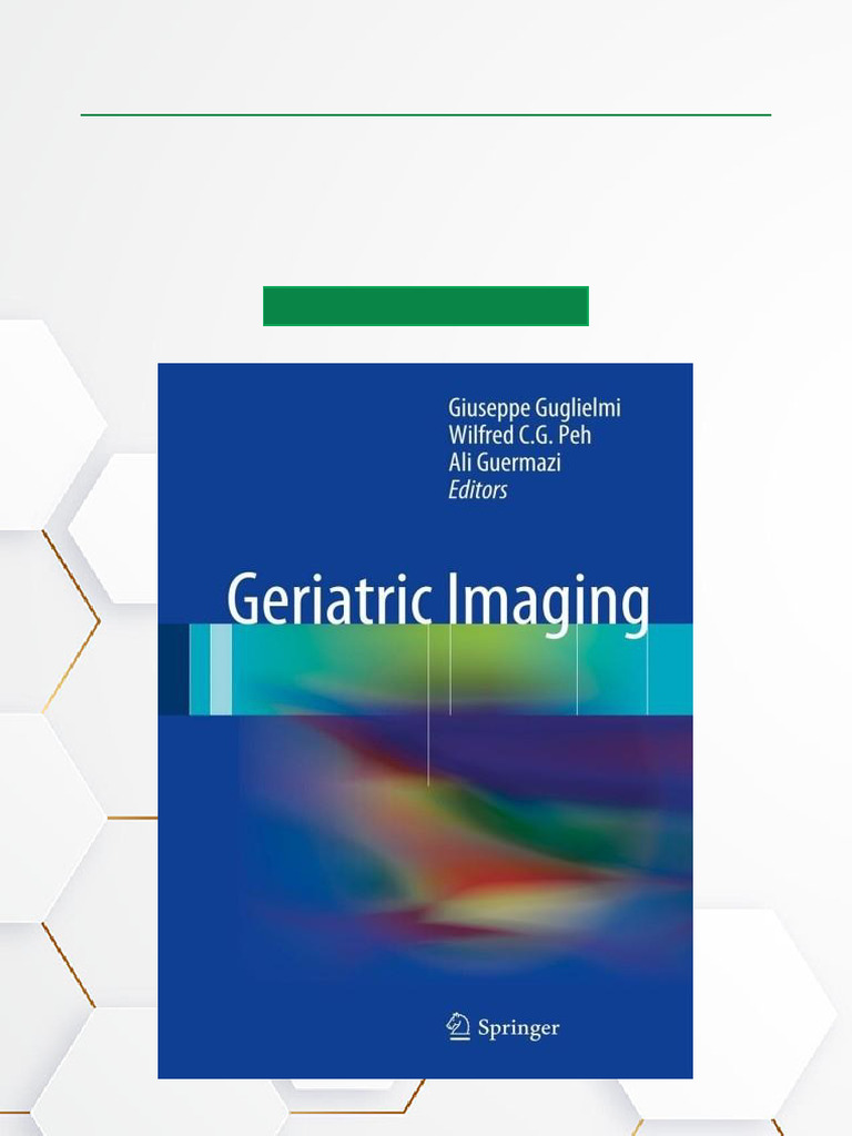 Geriatric Imaging All Chapters Included | PDF | Radiology | Chronic ...